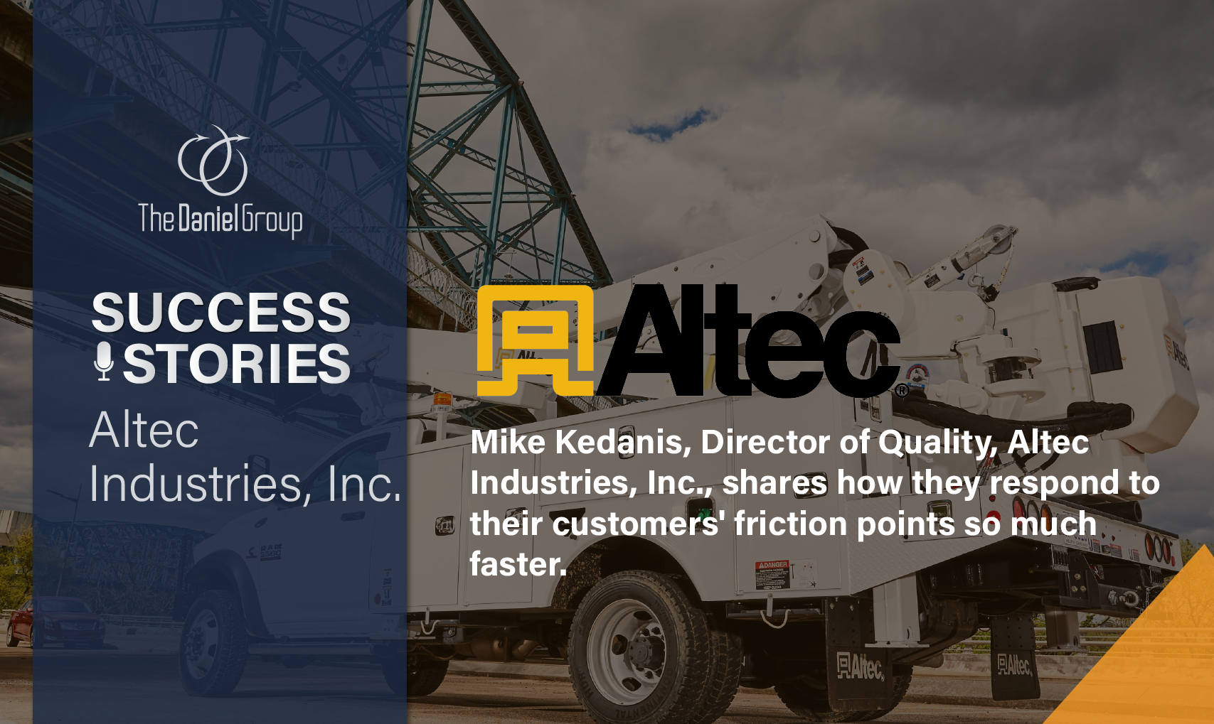 Handling customer friction points quickly at Altec Industries - The ...