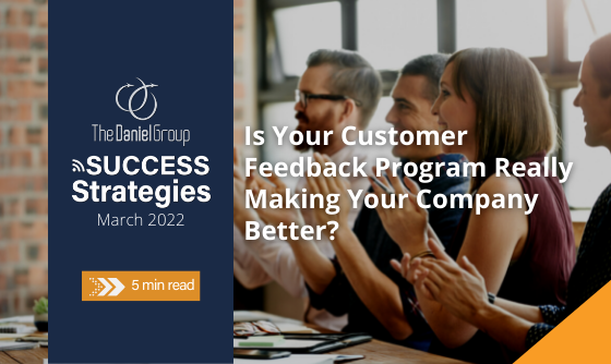 Is Your Customer Feedback Program Really Making Your Company Better ...